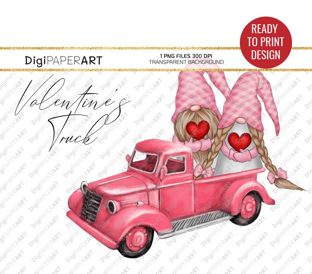 Valentine's Truck PNG, Pink Gnomes Sublimation Graphics, Instant ...