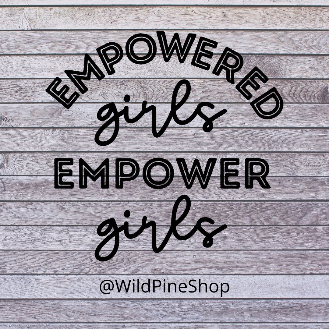 Empowered Girls PNG Female Leader Women, Female, Girl Empowerment ...