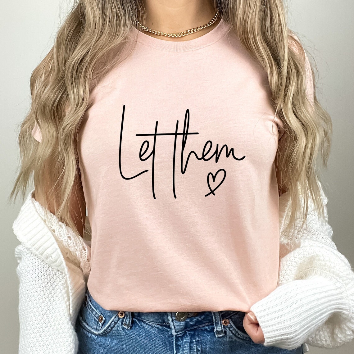 Let Them, Let Them Shirt, Empowerment Shirt, Mental Health Shirt, Let ...