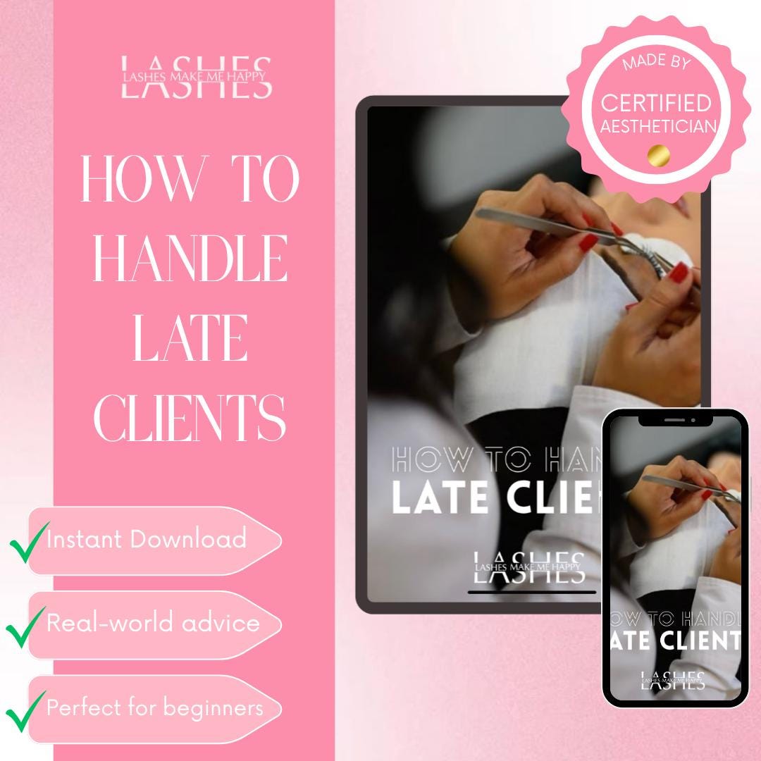 Lash Artist Late Client Guide: Salon Policy & Client Scripts (digital ...
