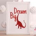 Dinosaurs Inspiring Printable Nursery Quote, Portrait Motivational ...