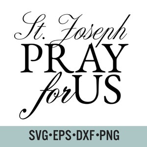 St Joseph Art, Pray for Us SVG, St Joseph Svg, Catholic SVG Design ...