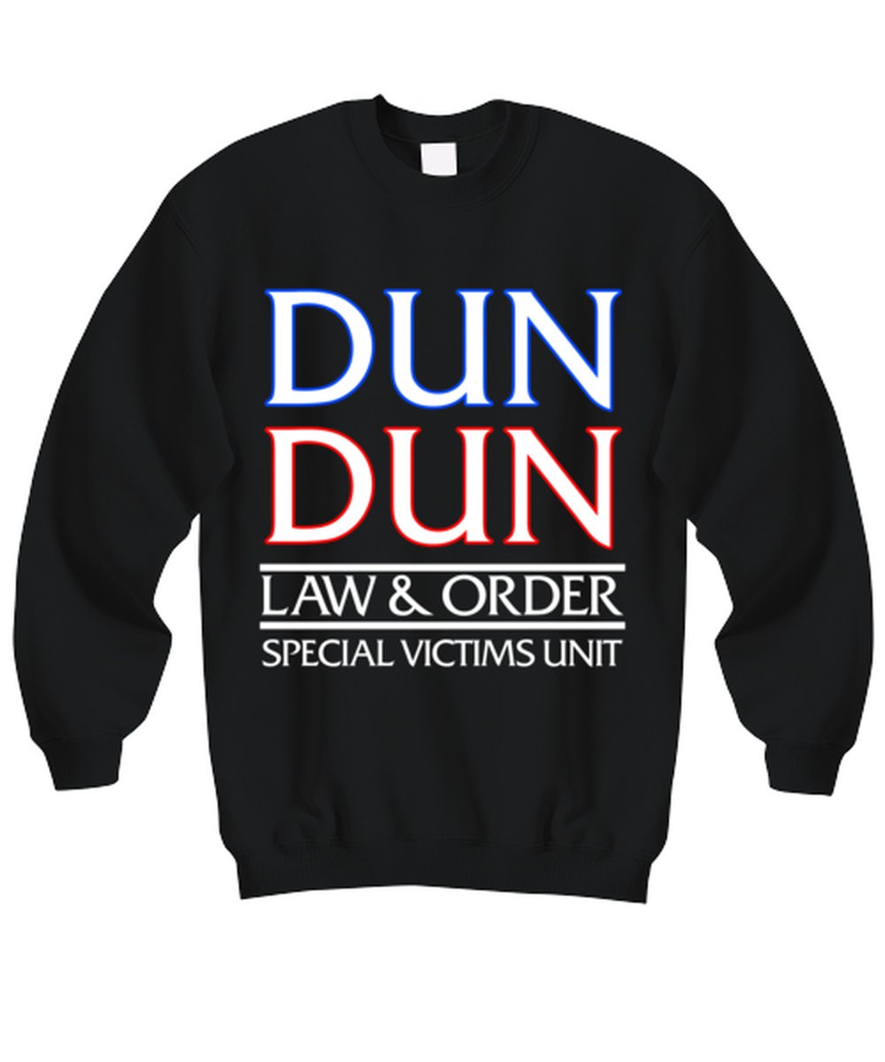 Law and Order Svu Shirt Dun Dun Law & Order Svu Shirt Law - Etsy