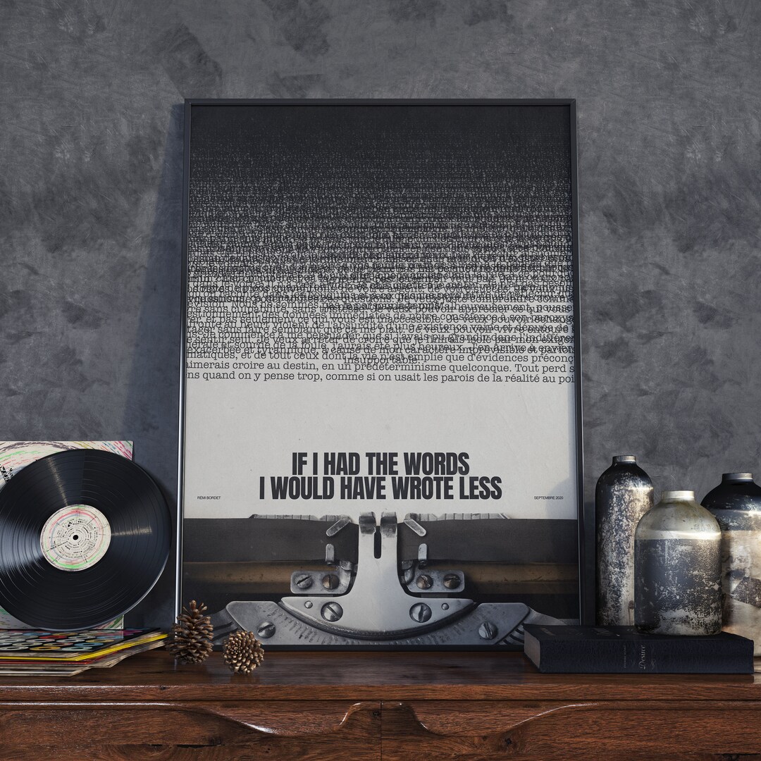 If I Had the Words I Would Have Wrote Less - Etsy
