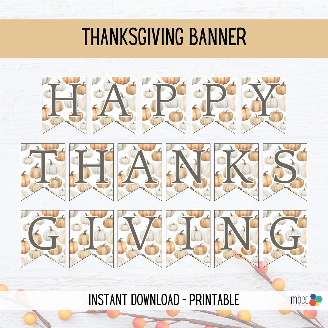 Printable Thanksgiving Banner, Thanksgiving Party Decorations ...