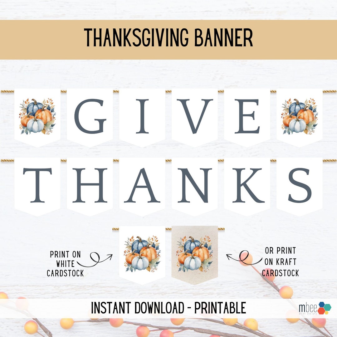 Printable Thanksgiving Banner Give Thanks Thanksgiving Party - Etsy