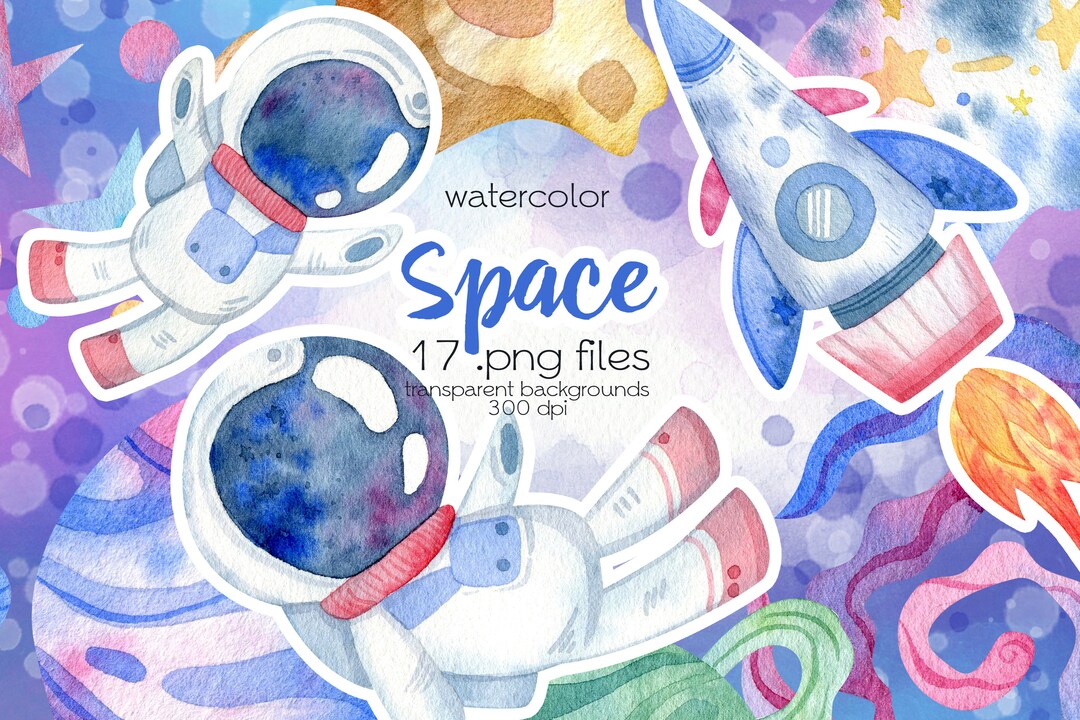 Watercolor Space Clipart / Galaxy, Astronaut, Alien, Rocket Ship ...