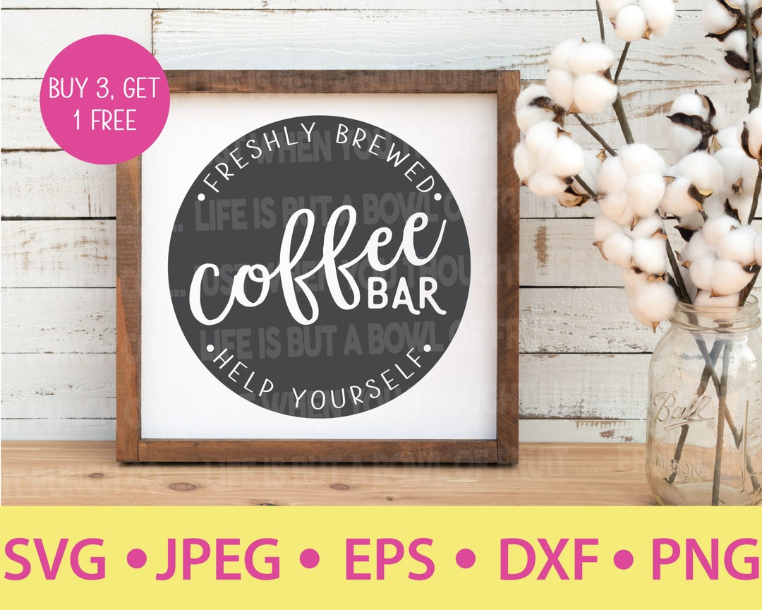 Coffee Sign SVG, Kitchen Decor, Coffee Cut File, Coffee Station Sign ...