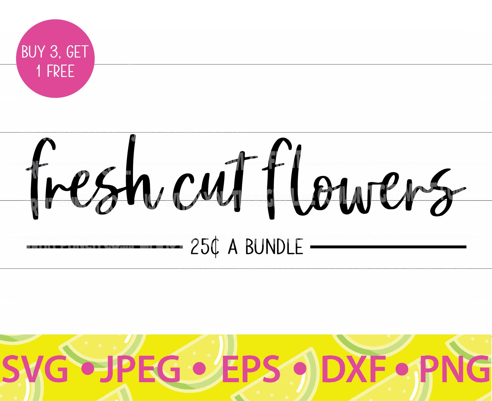 Fresh Cut Flowers Farmhouse Sign SVG, SVG Files, Summer SVG, Cutting ...