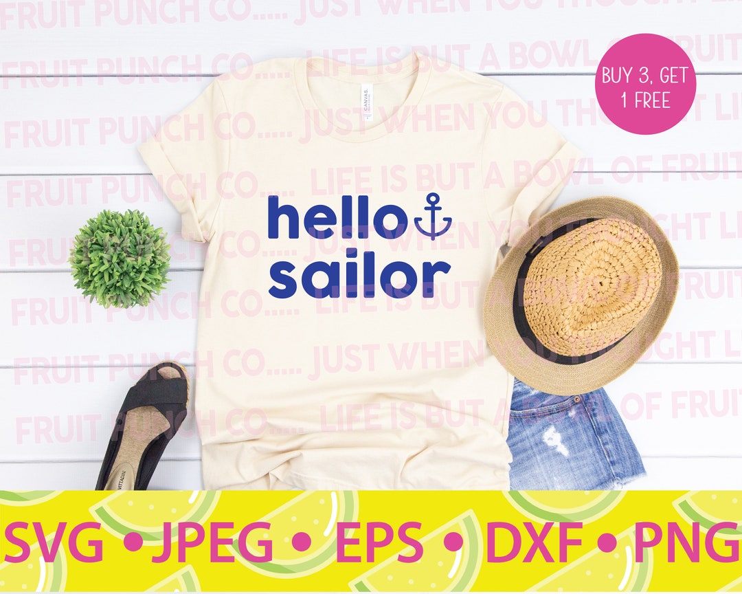 Hello Sailor Svg, Hello Sailor T-shirt, Summer Svg, Summer Farmhouse ...