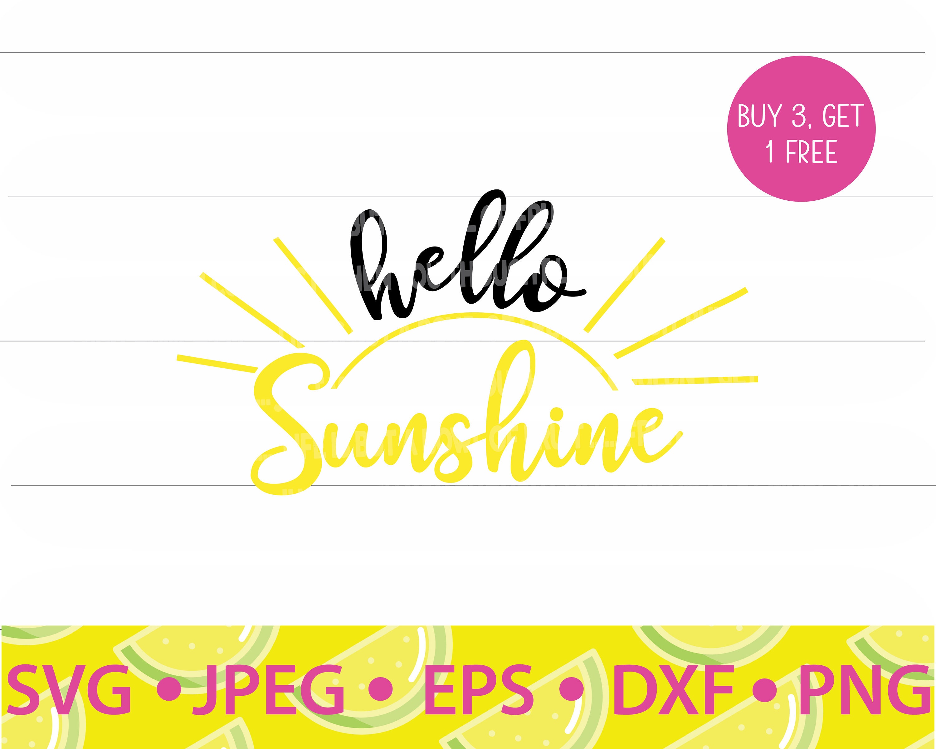 Hello Sunshine SVG Cut File - Svg, Png, Eps, Dxf, Jpeg - Cricut Cut ...