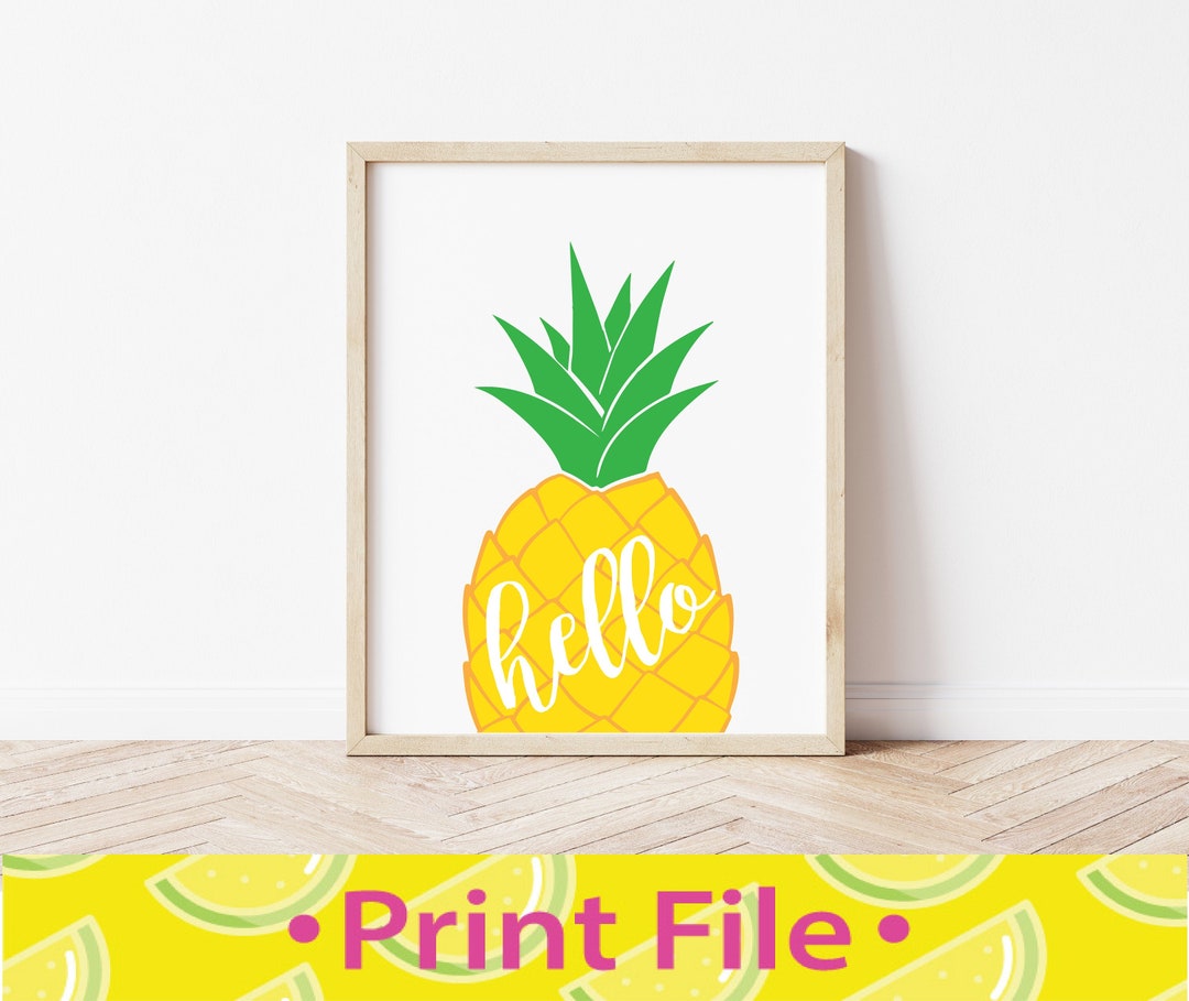 Hello Pineapple Tropical Summer Print - Instant Digital Print Bundle ...