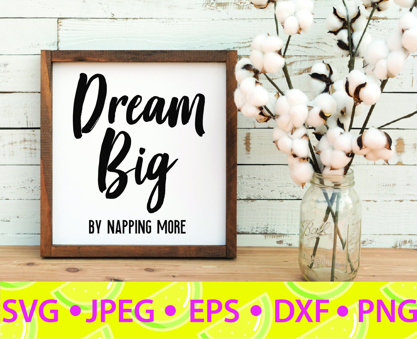 Dream Big by Napping More SVG/PNG/JPEG, Bedroom Decor Svg, Napping ...
