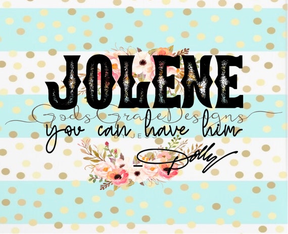 Jolene You Can Have Him Dolly SVG PNG Schneidedatei | Etsy