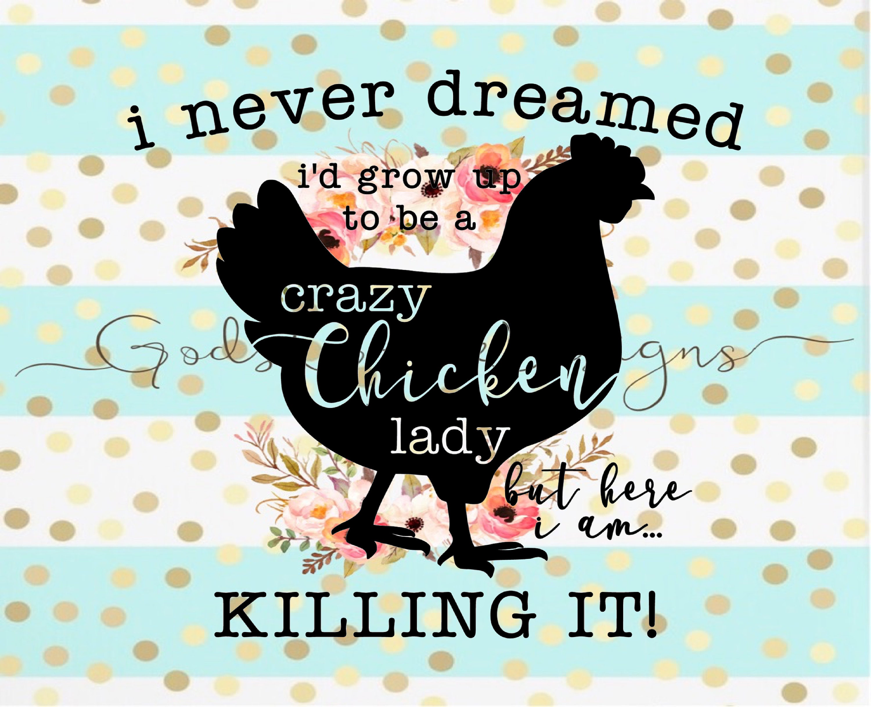 Crazy Chicken Lady