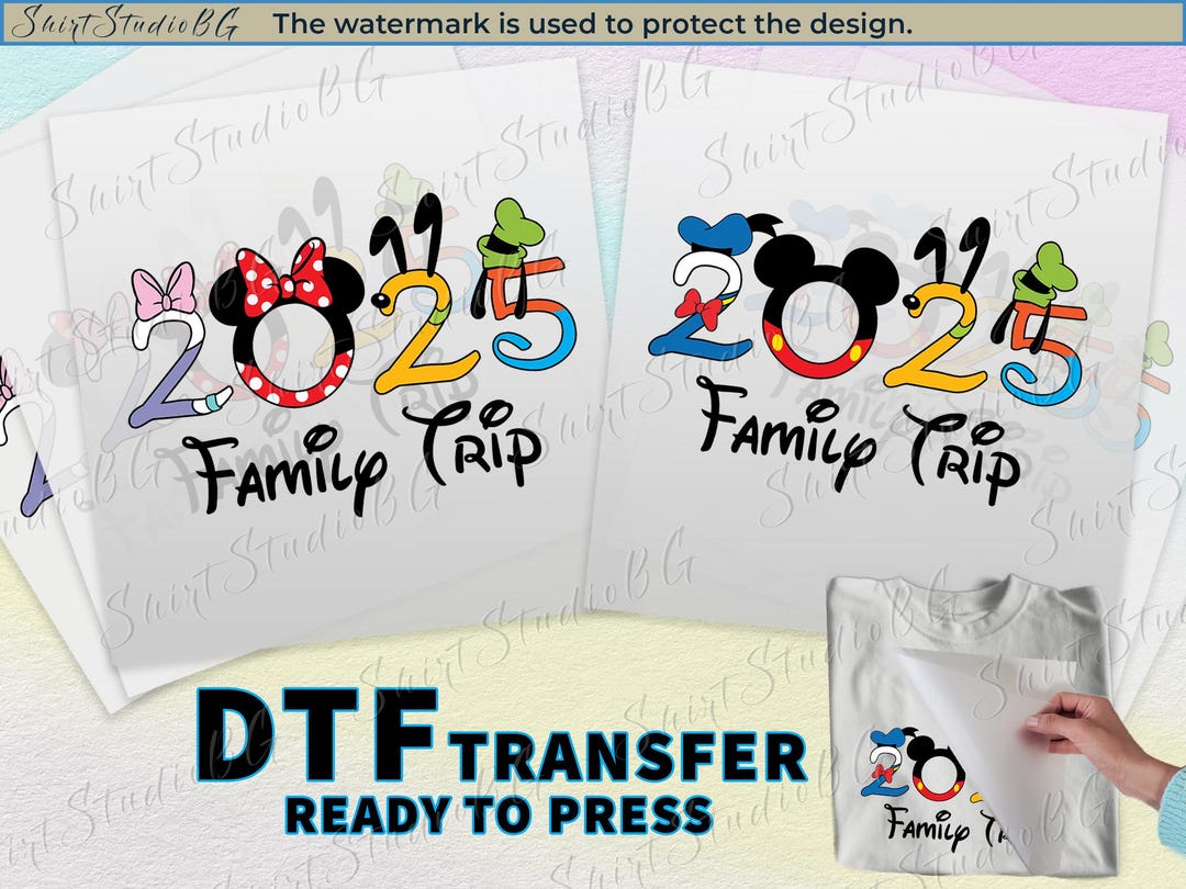 2025 Disney Family Trip DTF Transfer Ready to Press, Disney Transfers, Print on Demand DTF ...