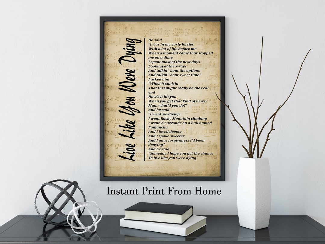 Live Like You Were Dying Lyrics Printable by Tim Mcgraw Song Lyrics ...