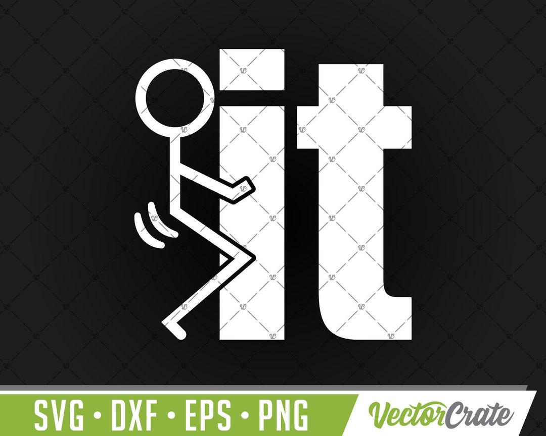Fuck It SVG Fuck Svg Humour Svg Sticker Svg Joke Svg Dxf Eps Png Cricut ...