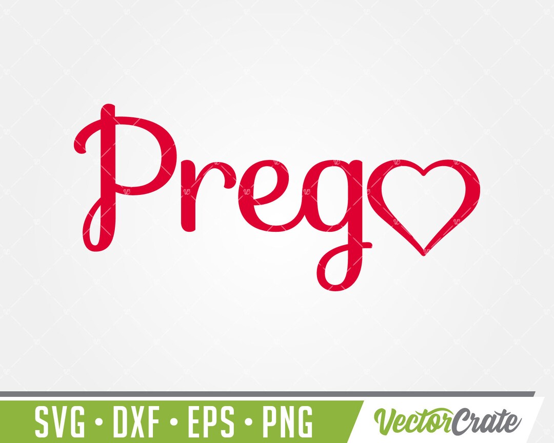 Prego SVG - Pregnancy Svg Pregnant Svg Baby Svg Babies Svg Baby Shower ...