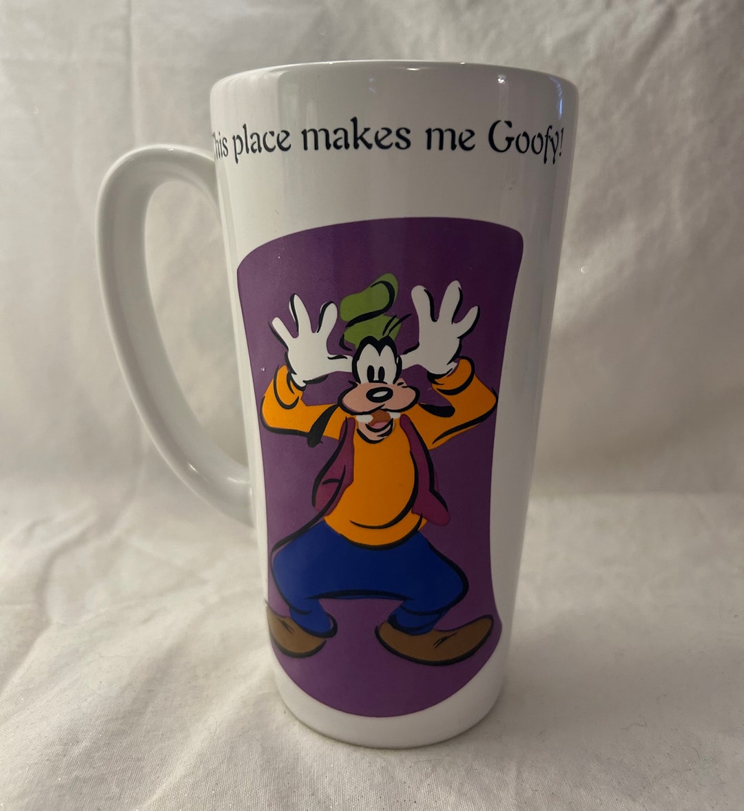 Goofy Mug this Place Makes Me Goofy 6 Inches Tall, Made for the Disney ...
