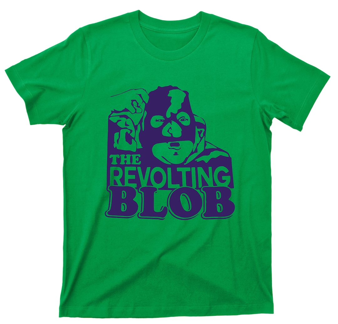 Revolting Blob T Shirt - Billy Madison Comedy Movie Graphic Tshirt - Etsy