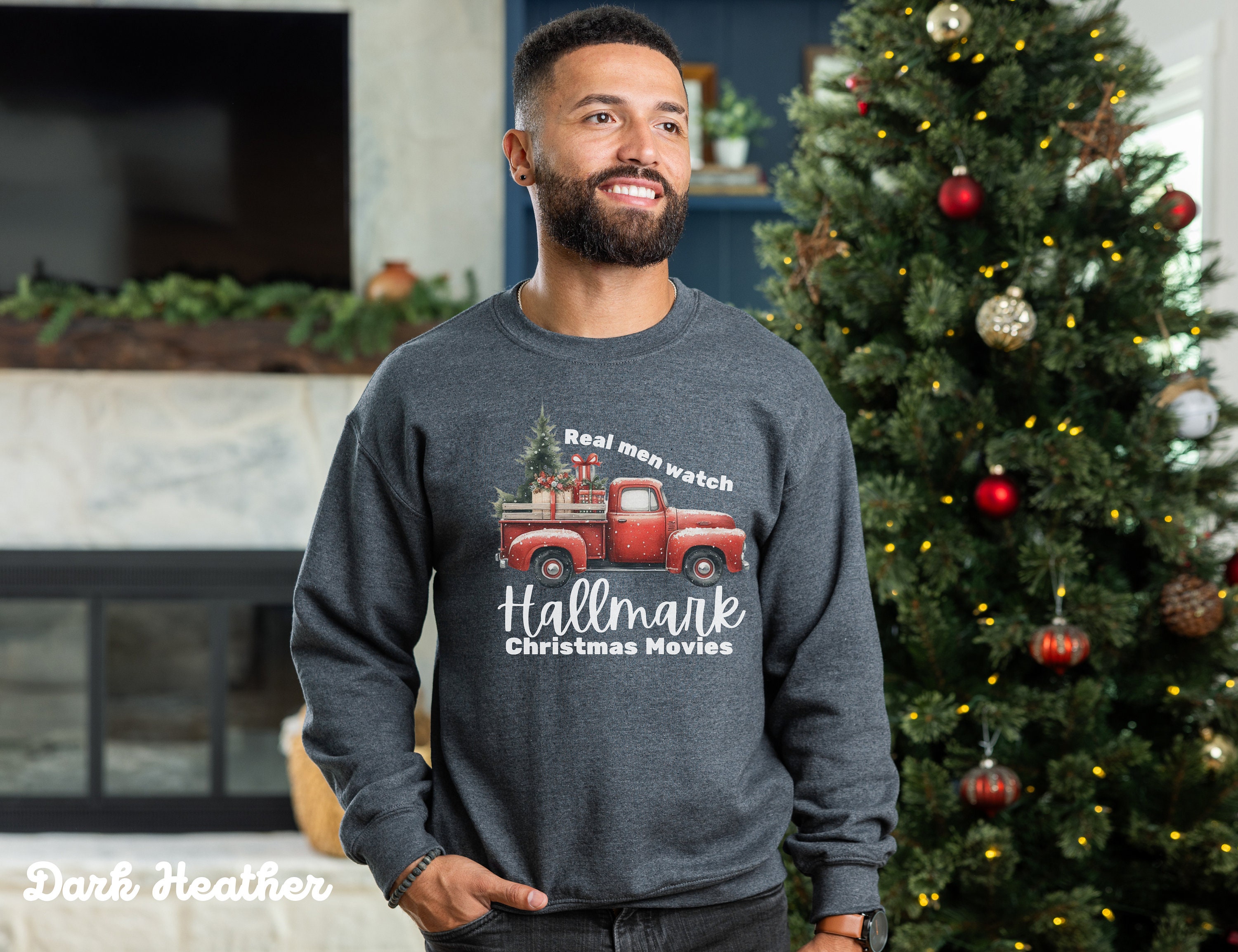 Original Real Men Watch Hallmark Christmas Movies Sweatshirt Funny ...