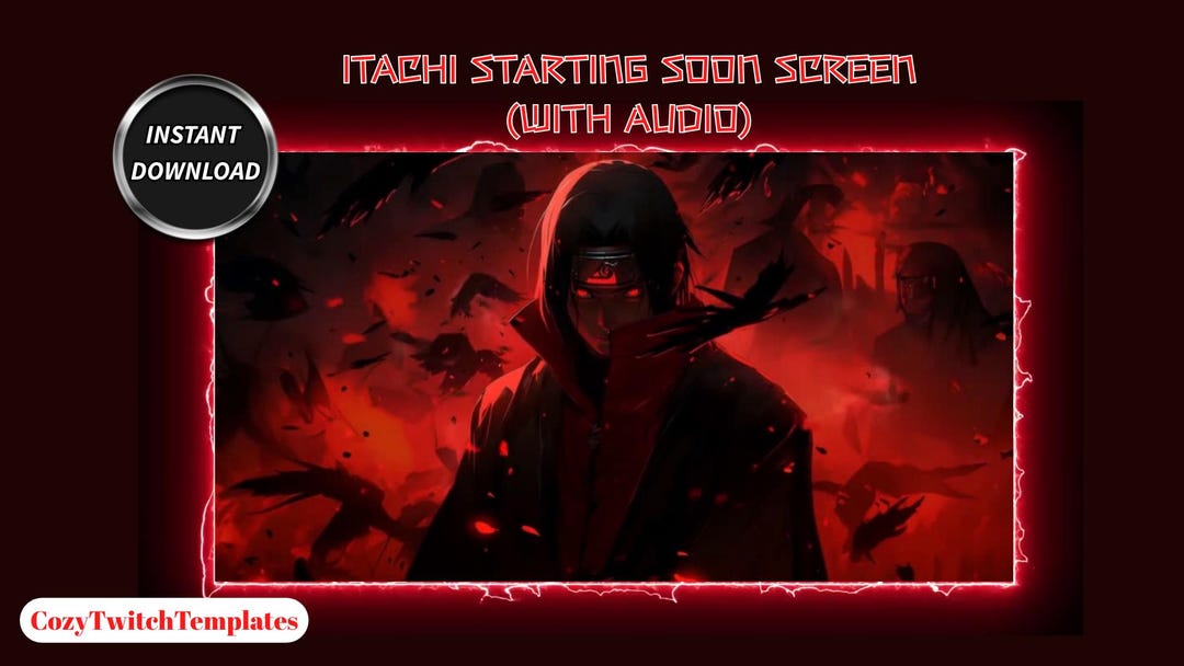 Uchiha Itachi, Twitch Overlay, Template, Naruto, Starting Soon, Sasuke ...