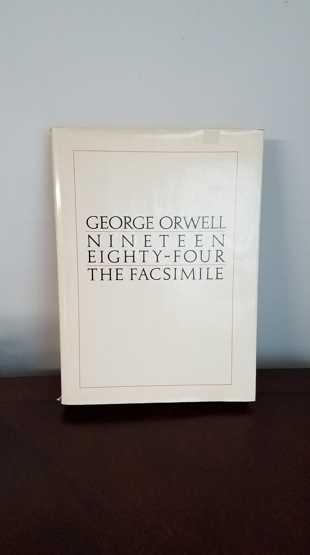 George Orwell's 1984 the Facsimile of the Extant Manuscript (1st ...