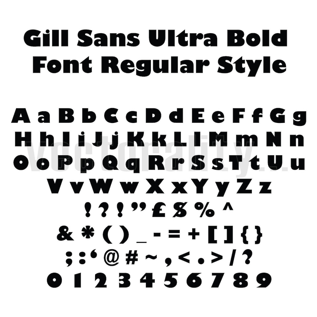 Gill Sans Ultra Bold Font Regular Alphabet Numbers Letters - Etsy