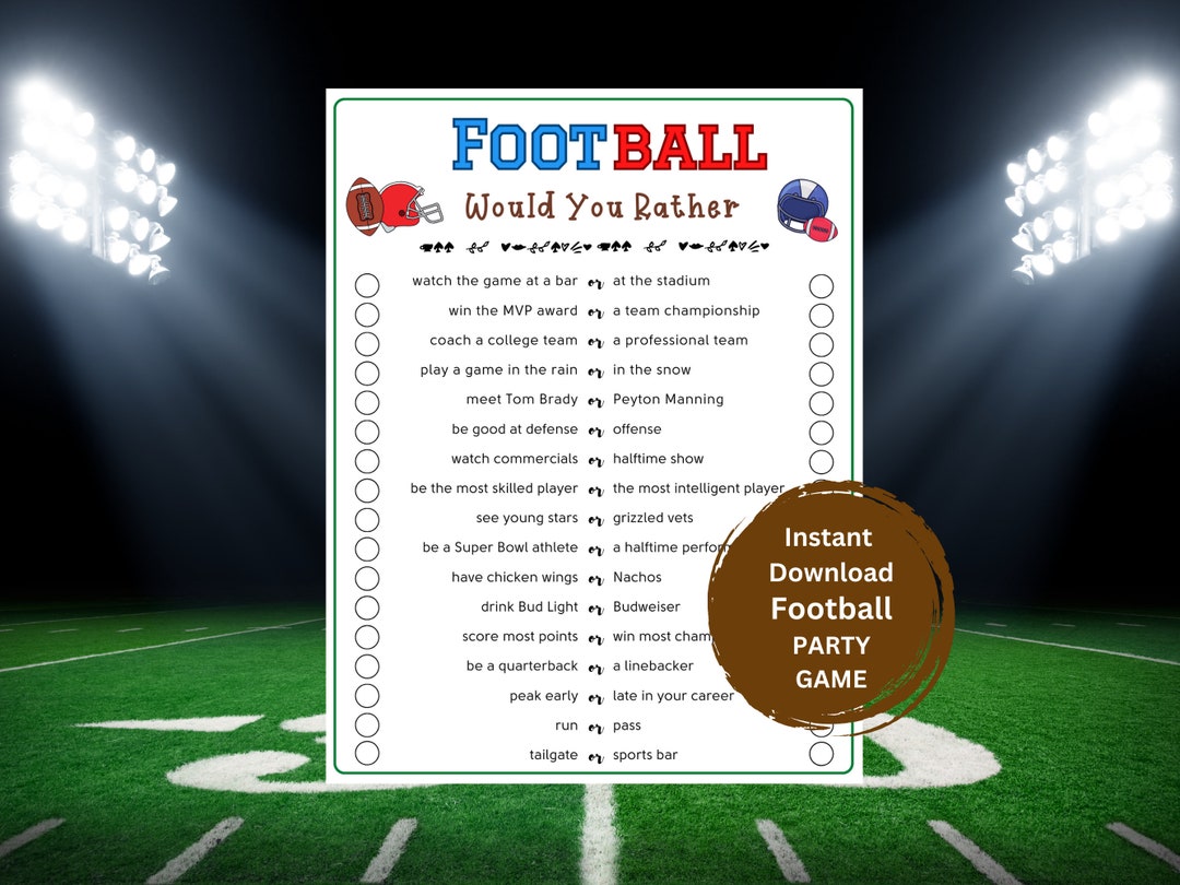 Football Game Would You Rather, Football Bowl Game Printable, Super ...