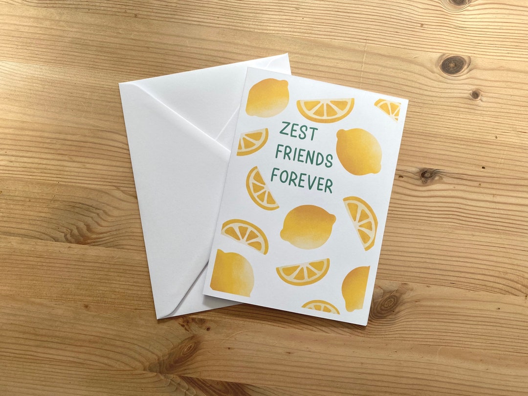 Zest Friends Forever - Fruit Pun Love Friendship Greetings Card - Etsy