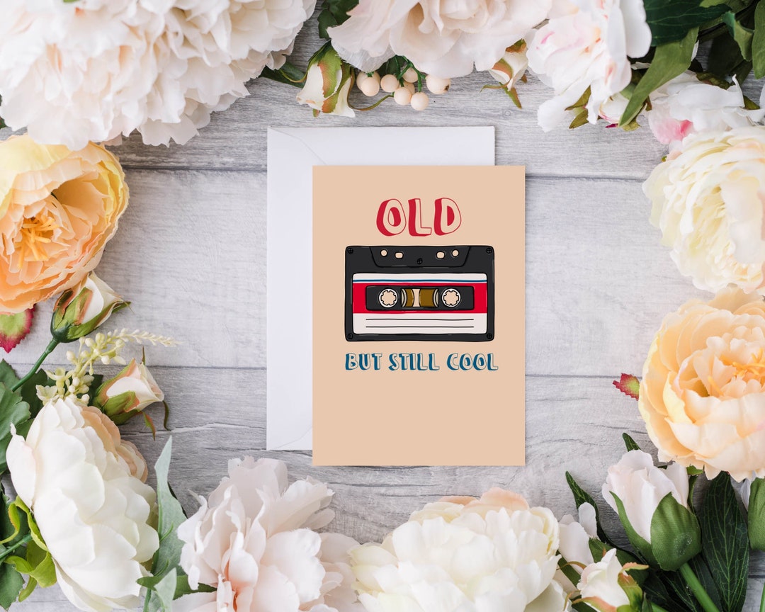 Old, but Still Cool Greeting Card - Etsy