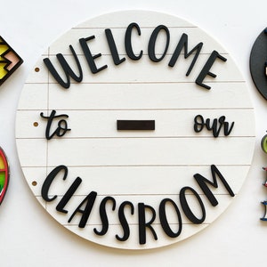 Interchangeable Welcome to Our Classroom Sign - Etsy
