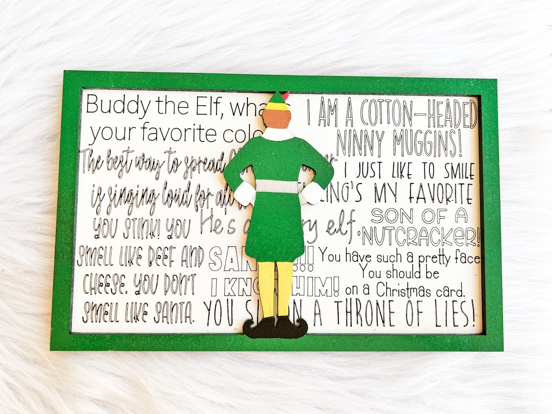 Buddy the Elf Quote Layered Sign, Classic Christmas Movie Decor ...
