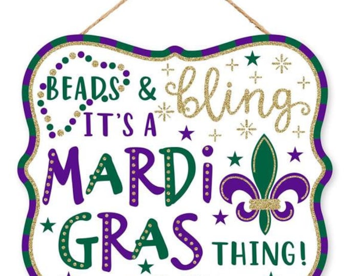 Beads and Bling Its A Mardi Gras Thing Mardi Gras Sign - Etsy