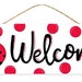 Welcome Ladybug Sign 15" L X 5" H, Signs, Wreaths, Wreath Embellishment ...