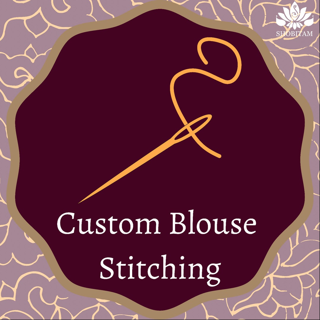 Custom Blouse Stitching - Etsy