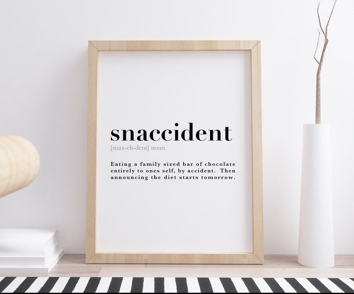 Snaccident Definition Meaning Quote Humorous Funny Wall Art | Etsy