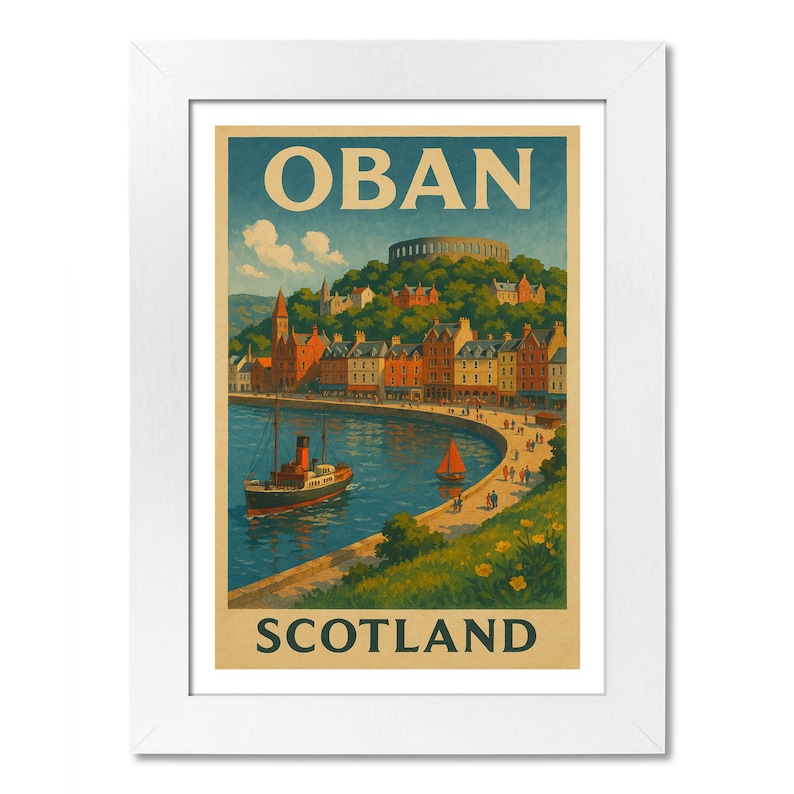 Oban, Scotland Travel Poster. Wall Art Print. Vintage Framed Giclee ...