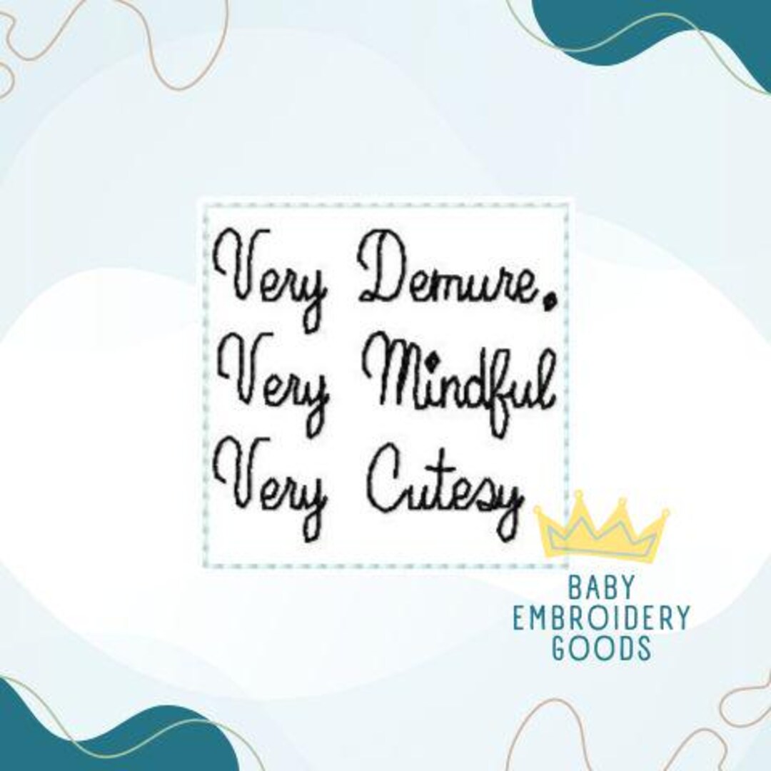 Very Demure, Very Mindful, Very Cutesy Feltie File Machine Embroidery ...