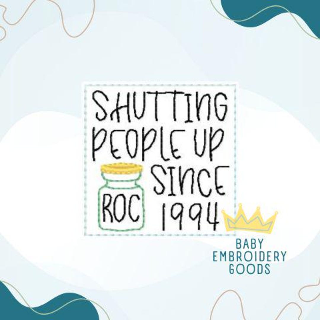 Shutting People up Since 1994 2 Size Feltie File Machine Embroidery ...