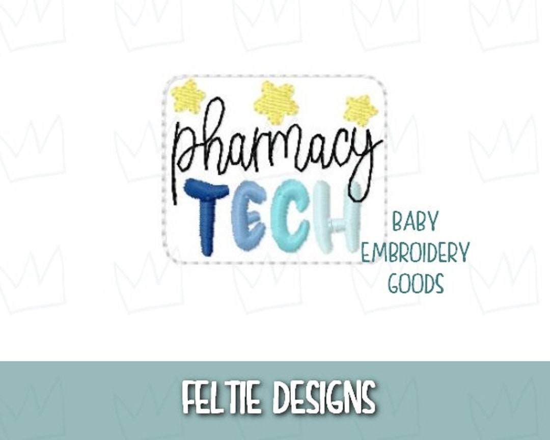 Pharmacy Tech Star Feltie File 2 Sizes Machine Embroidery Design Feltie ...