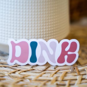 Pickleball Dink Sticker, Dink Sticker, Pickleball Decal, Play ...