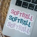 Softball Sticker, Softball Team Sticker, Softball Decal, Girls Softball ...