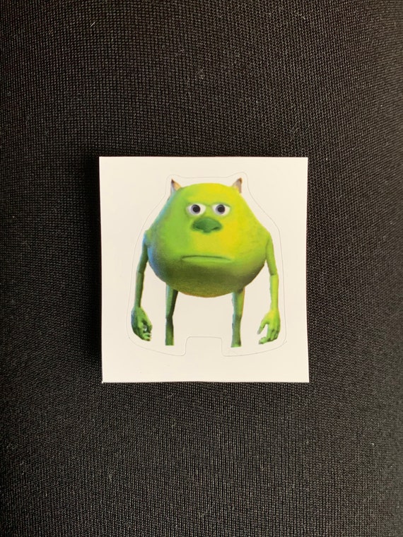 Mike Wazowski Meme Sticker - Etsy