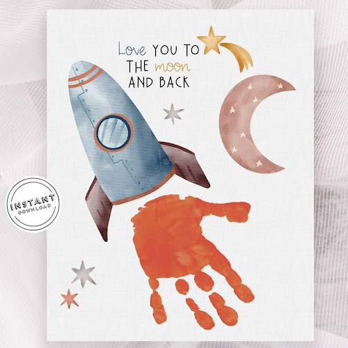 Love You to the Moon and Back / Handprint Art / Rocket Stars / - Etsy