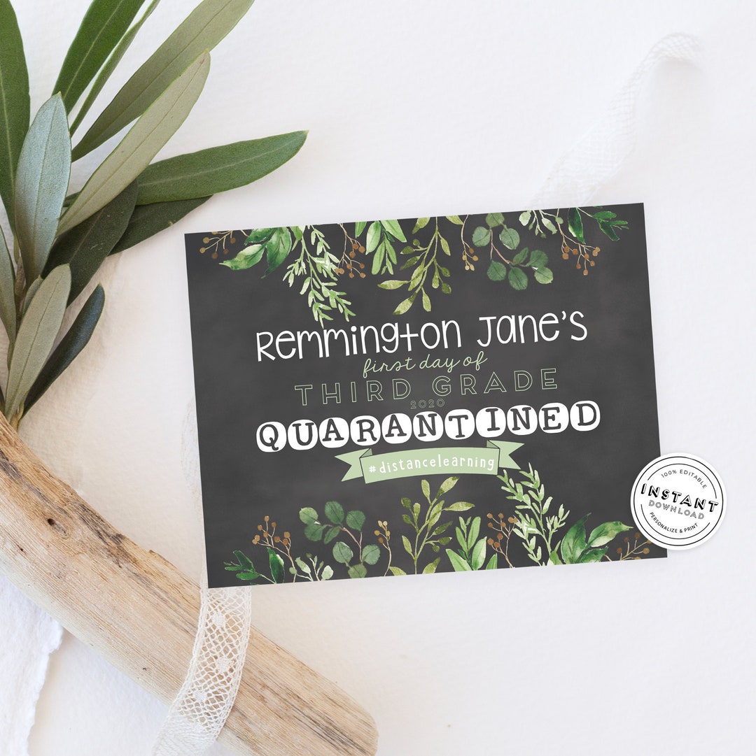 Chalkboard First Day of School Sign Quarantined Printable | Greenery ...