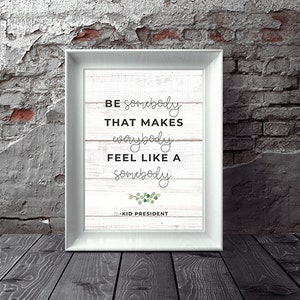 Kid President Poster | Shiplap Wall Art | Nursery Print | Classroom ...