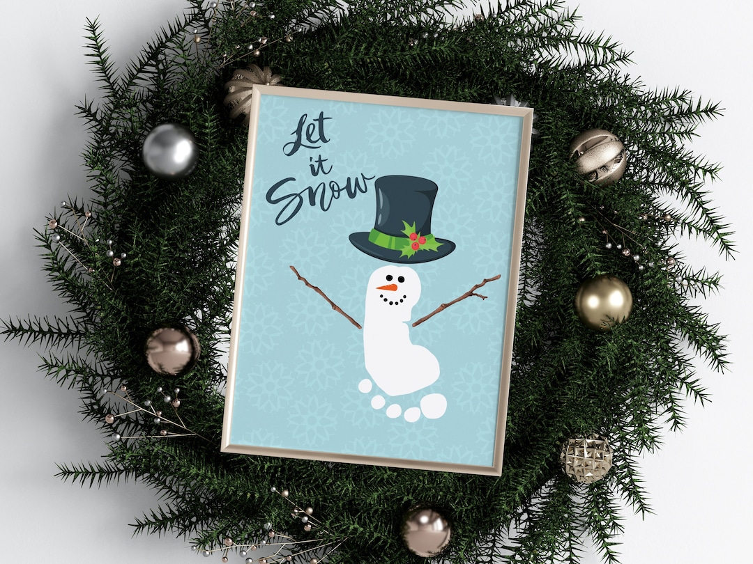 Let It Snow Snowman Footprint Craft | Christmas Handprint Activity for ...