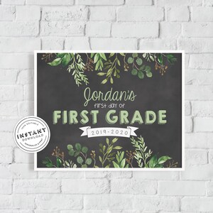 Chalkboard First Day of School Sign Printable | Greenery 1st Day ...